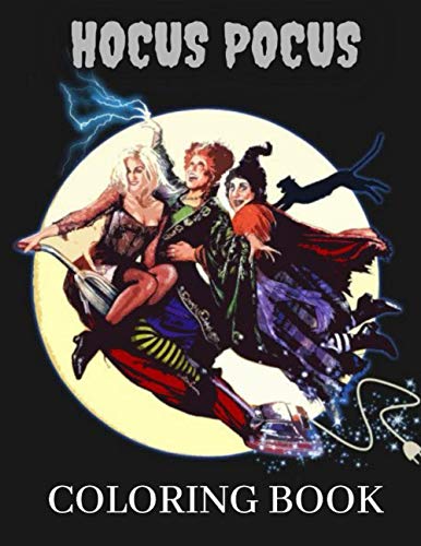 hocus pocus coloring book: the perfect coloring book for all ages ...
