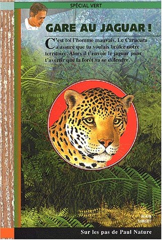 Gare au jaguar! by Alain Surget | Goodreads