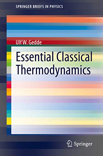 Essential Classical Thermodynamics by Ulf W. Gedde | Goodreads