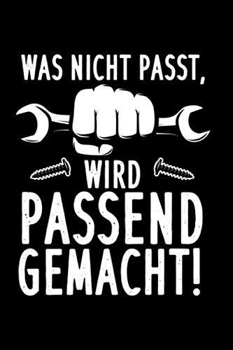 Was nicht passt, wird passend gemacht!: Notizbuch a5 kariert mit 120 ...