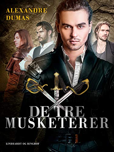 De tre musketerer (Danish Edition) by Alexandre Dumas | Goodreads