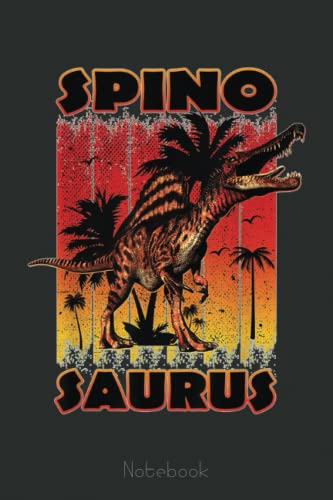 Spinosaurus Notebook for Kids and Adults, Sunset Dinosaur Notebook ...