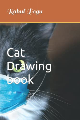 Cat Drawing book by Mr Rahul Pegu | Goodreads