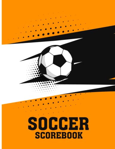 Soccer Scorebook: Soccer Manager Notebook Tracking Game Team Stats ...