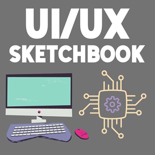 UI/UX Sketchbook: Dot Grid Sketchbook For Designers For Prototyping Mobile, Tablet, and Computer ...