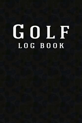 Golf Log Book: Track Your Golf Scores and Stats personalized golfing ...