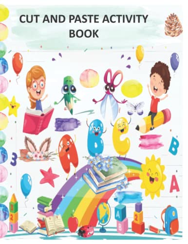 Cut and Paste Activity Book: Cut & Paste Preschool Workbook with Big ...