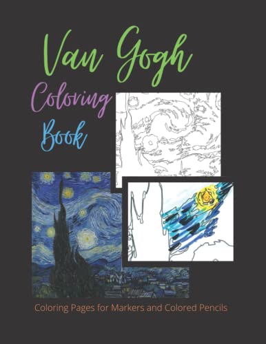Van Gogh Coloring Book: Adult Coloring Pages For Markers and Colored ...