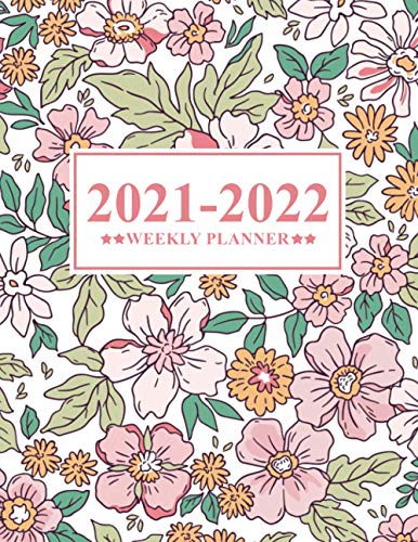 2021-2022 Weekly Planner: Academic Weekly To Do List, Goals, and Agenda ...