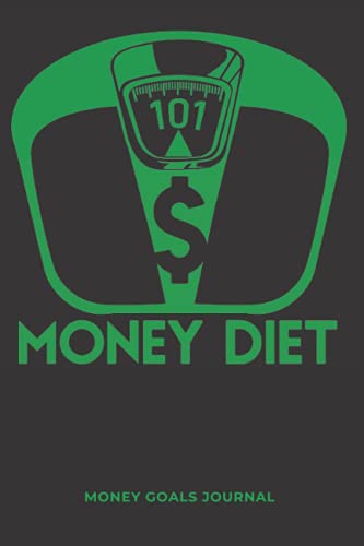 Money Diet 101: Money Goals Journal (6x9) by Atwain Publishing | Goodreads