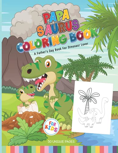 Papa-Saurus Coloring Book For Kids: Fan And Easy Coloring Pages Of Dino ...