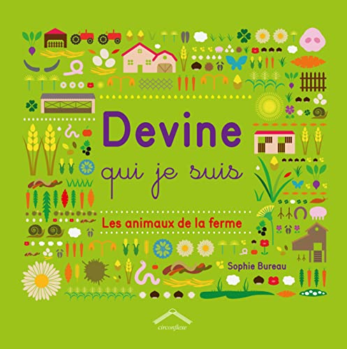 Devine qui je suis: Les animaux de la ferme by Sophie Bureau | Goodreads