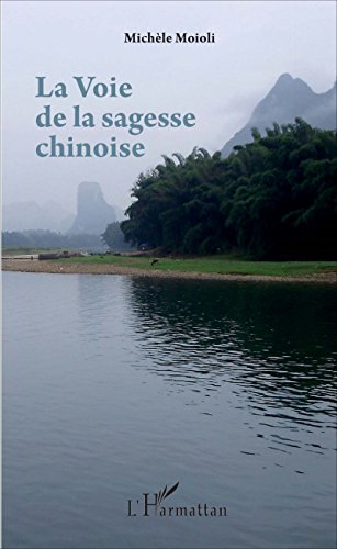 La Voie de la sagesse chinoise (French Edition) by Michèle Moioli ...