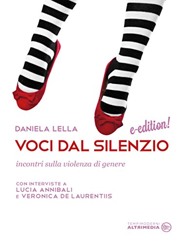 Voci Dal Silenzio: Incontri sulla violenza di genere (tempimoderni Vol ...