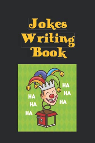 Jokes Writing Book: Journal to think, create characters and write jokes ...