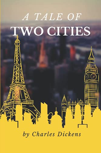 A Tale of Two Cities by Charles Dickens: With original illustrted ...
