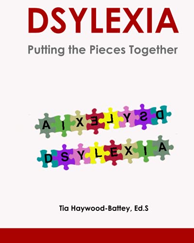 Dylexia: Putting the Pieces Together by Tia Haywood-Battey | Goodreads