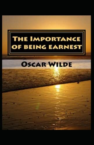 The Importance of Being Earnest Annotated by Oscar Wilde | Goodreads