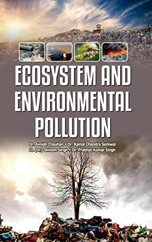 Ecosystem and Environmental Pollution by Avnish Chauhan | Goodreads