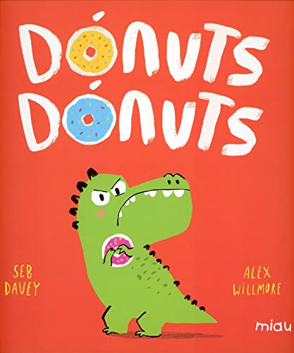 Dónuts, dónuts by Seb Davey | Goodreads