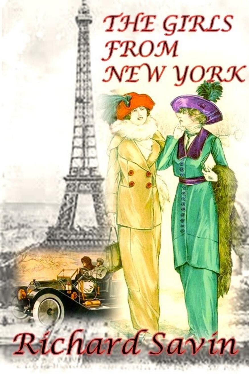 The Girls from New York : Paris 1913 A brief moment of innocence by ...
