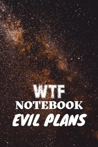 WTF Notebook Evil Plans: WTF Notebook, College Ruled Blank Book, Funny ...