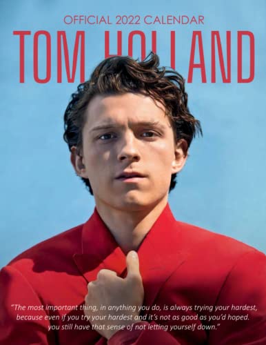 Tom Holland 2022 Calendar: OFFICIAL Tom Holland calendar 2022 Weekly ...