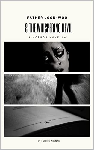 Father Joon-Woo & The Whispering Devil by Jorge Arenas | Goodreads