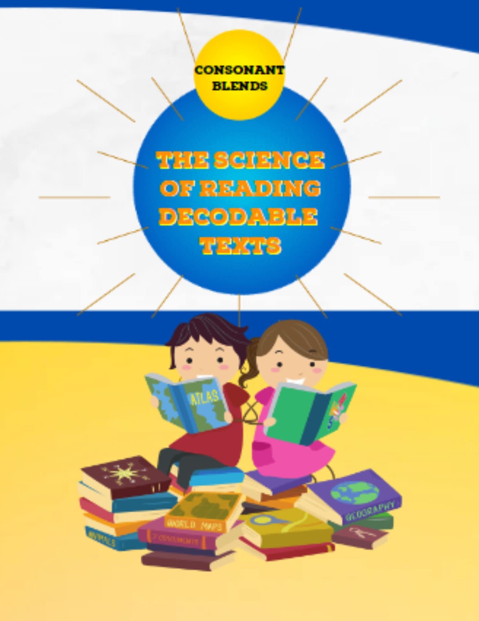 The Science of Reading Decodable Readers: Consonant Blends by Adam Free ...