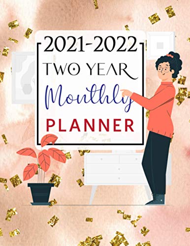2021-2022 Two Year Monthly Planner: Planner 2021-2022 Weekly and ...