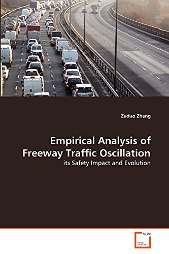 Empirical Analysis of Freeway Traffic Oscillation: its Safety Impact ...