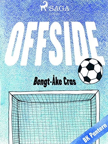 Offside (Swedish Edition) by Bengt-Åke Cras | Goodreads