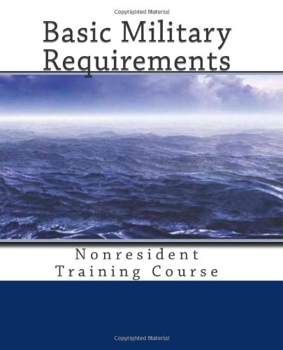 Basic Military Requirements: Nonresident Training Course by Naval ...