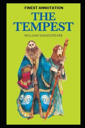 The Tempest: Finest Annotation by William Shakespeare | Goodreads