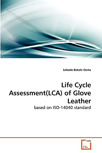 Life Cycle Assessment(LCA) of Glove Leather: based on ISO-14040 ...