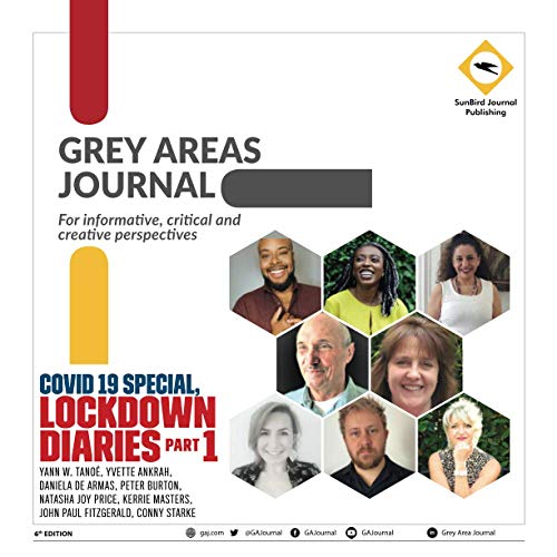 GREY AREAS JOURNAL: For informative, critical and creative perspectives ...