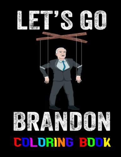 Lets Go Brandon Coloring Book: Great Gift Idea Relax And Relieve Stress ...