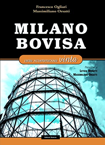 Milano Bovisa. Una scommessa vinta by unknown author | Goodreads