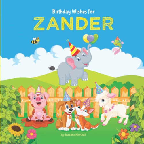 Birthday Wishes for Zander: Personalized Birthday Book with Your Child ...