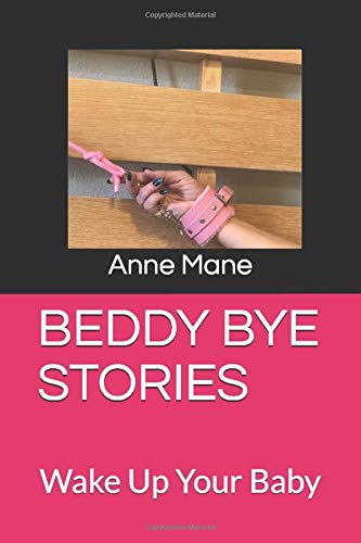 BEDDY BYE STORIES: Wake Up Your Baby by Anne Mane | Goodreads