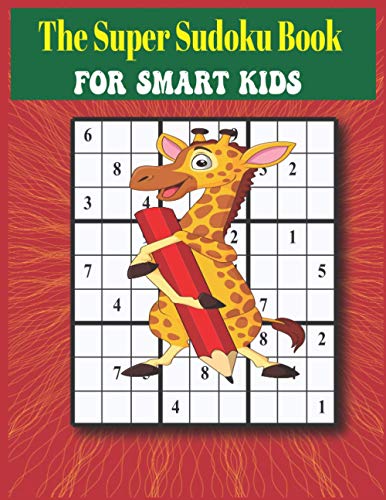 The Super Sudoku Book for Smart Kids: Sudoku Book for Kids / Gradually ...
