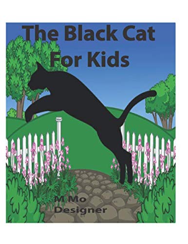 The Black Cat: For Kids by M Mo | Goodreads