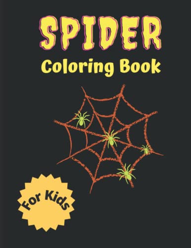 Spider coloring book for kids: Spiders Coloring Pages for Kids with 60 ...