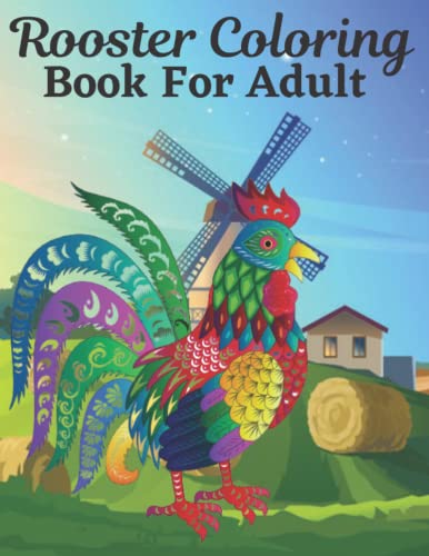 Rooster Coloring Book For Adult: 30 grayscale Coloring Pages of ...