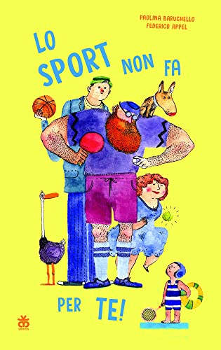 Lo sport non fa per te! by Federico Appel | Goodreads