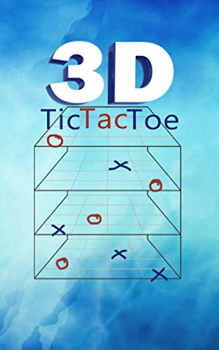 3d Tic Tac Toe Advanced Tic Tac Toe Game For Added Fun By Creative Horizons Goodreads 