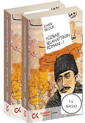 Yuzbasi Selahattin'in Romani 1-2 Takim by İlhan Selçuk | Goodreads