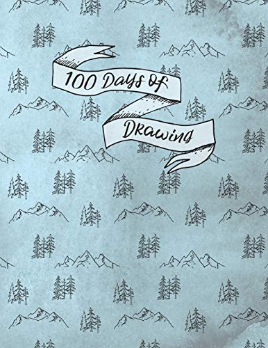 100 Days of Drawing: Hundred Day Challenge Notebook by Creative ...