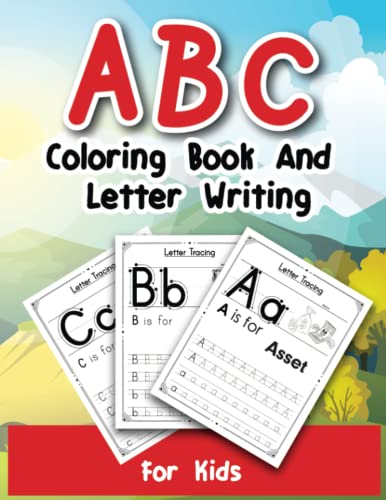 ABC Coloring Book And Letter Writing For Kids: A Letter, Number, And ...
