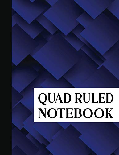 Quad Ruled Notebook: Graph Paper Composition Notebook, Squared Journal ...
